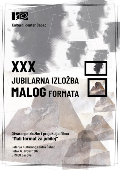 XXX JUBILARNA IZLOŽBA MALOG FORMATA – Kulturni Centar Šabac